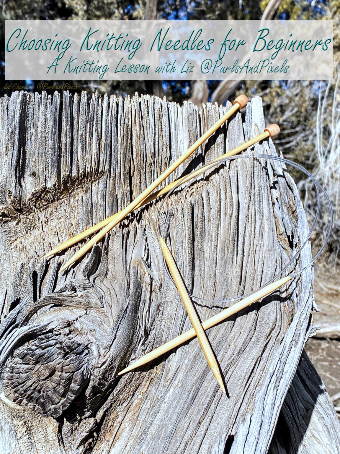 Choosing Knitting Needles - PurlsAndPixels